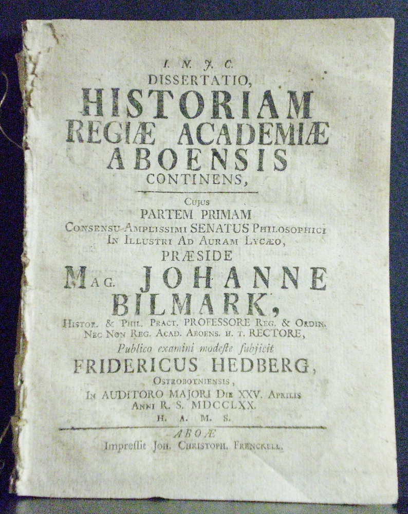 Billmark, Johannes: Dissertatio historiam Regiae Academiae Aboensis ...