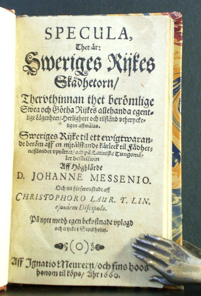 Johannes Messenius Specula, thet är: Sweriges rijkes skådhetorn (1660 ...